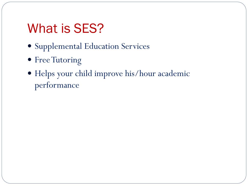 PPT - Supplemental Education Services (SES) PowerPoint Presentation ...