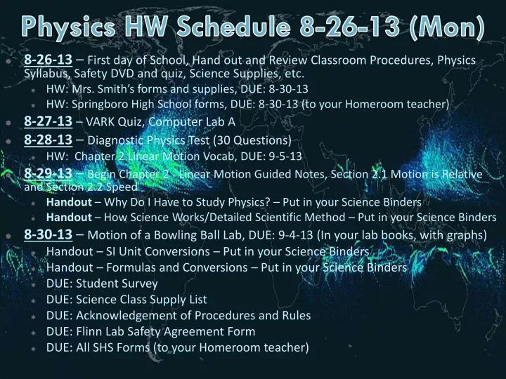 PPT - Physics HW Schedule 8-26-13 (Mon) PowerPoint Presentation, free ...