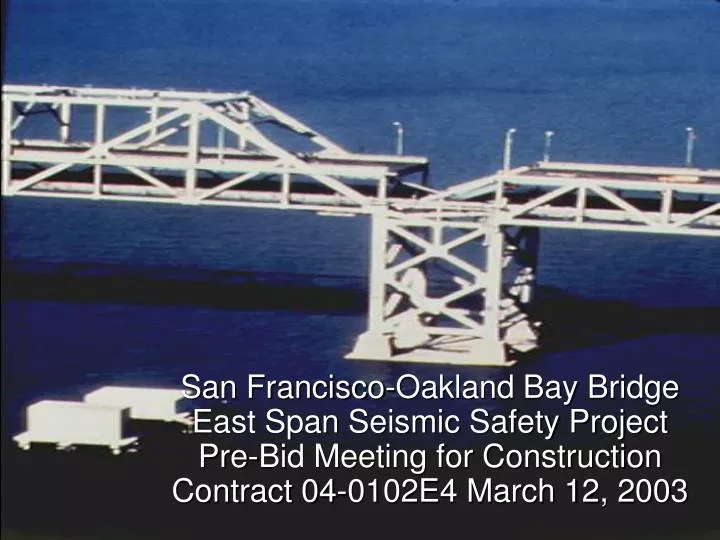 PPT - SFOBB New East Span PowerPoint Presentation, free download - ID ...