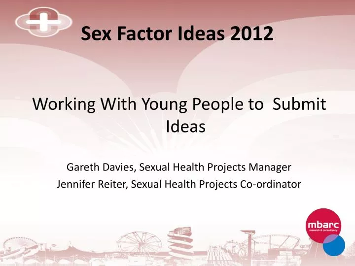 Ppt Sex Factor Ideas 2012 Powerpoint Presentation Free Download Id 6115501