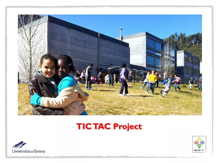 PPT - TIC TAC Project PowerPoint Presentation, free download - ID:6115547