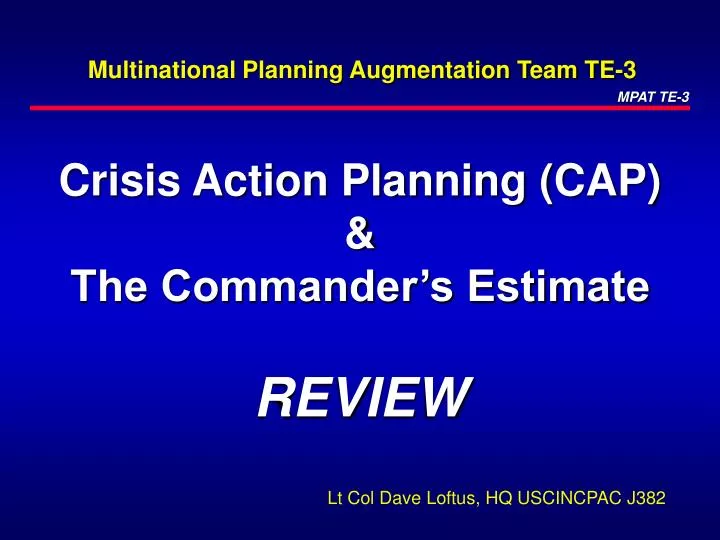PPT - Crisis Action Planning (CAP) & The Commander’s Estimate REVIEW ...