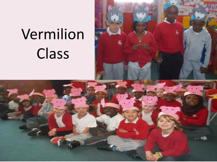 PPT - Vermilion Class PowerPoint Presentation, free download - ID:6115708