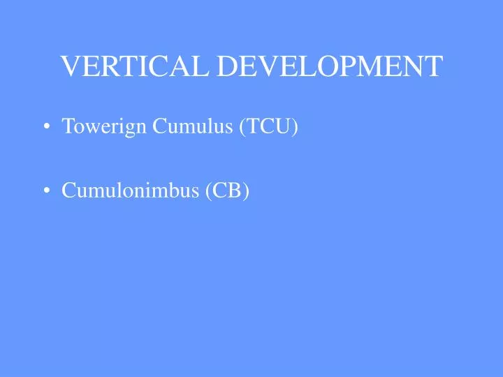 PPT - VERTICAL DEVELOPMENT PowerPoint Presentation, free download - ID ...