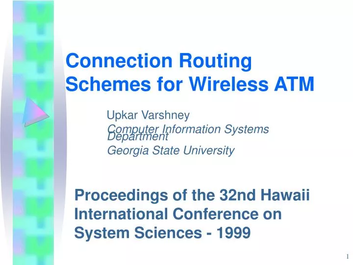 PPT - Connection Routing Schemes for Wireless ATM PowerPoint ...