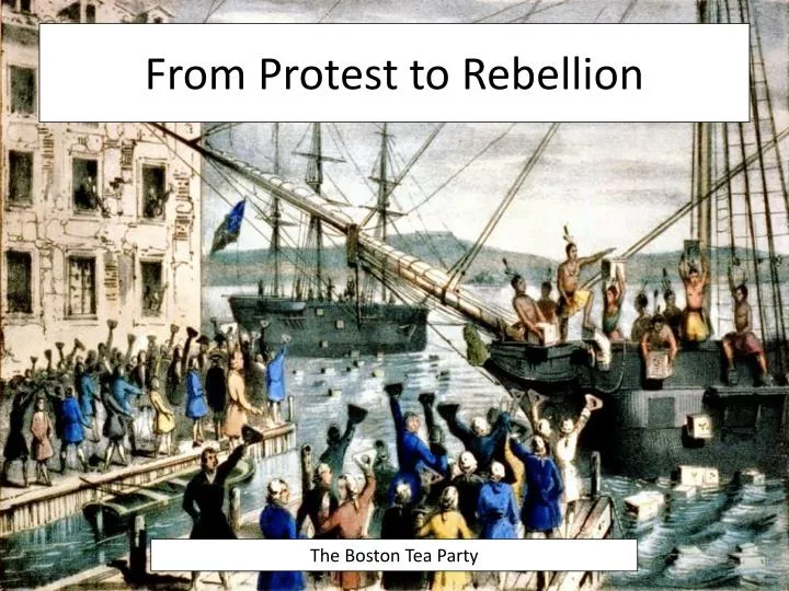 PPT - From Protest to Rebellion PowerPoint Presentation, free download ...
