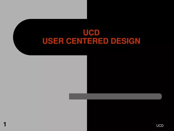 PPT - UCD USER CENTERED DESIGN PowerPoint Presentation, free download - ID:6117029