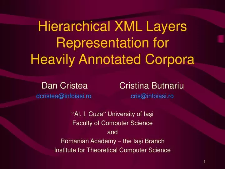 PPT - Hierarchical XML Layers Representation for Heavily Annotated ...