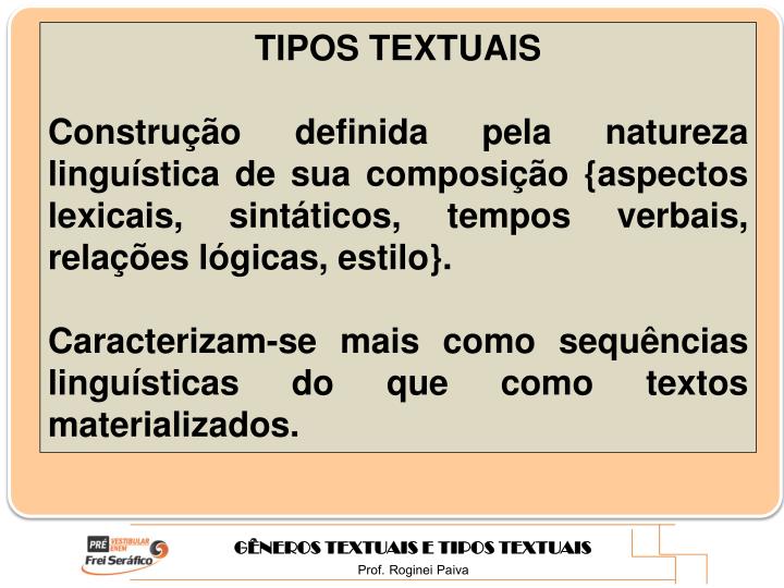 PPT - GÊNEROS TEXTUAIS E TIPOS TEXTUAIS PowerPoint Presentation - ID ...