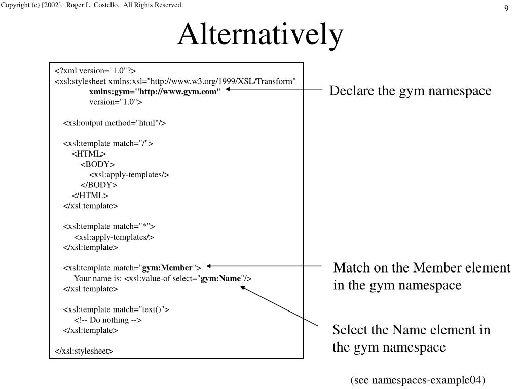 Ppt Using Xslt And Xpath To Transform Xml Documents That Contain Namespaces Powerpoint