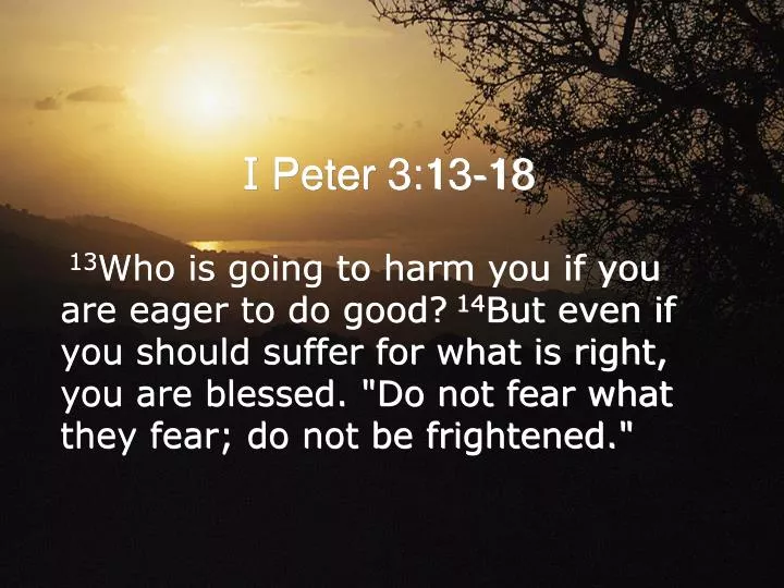PPT - I Peter 3:13-18 PowerPoint Presentation, free download - ID:6118392