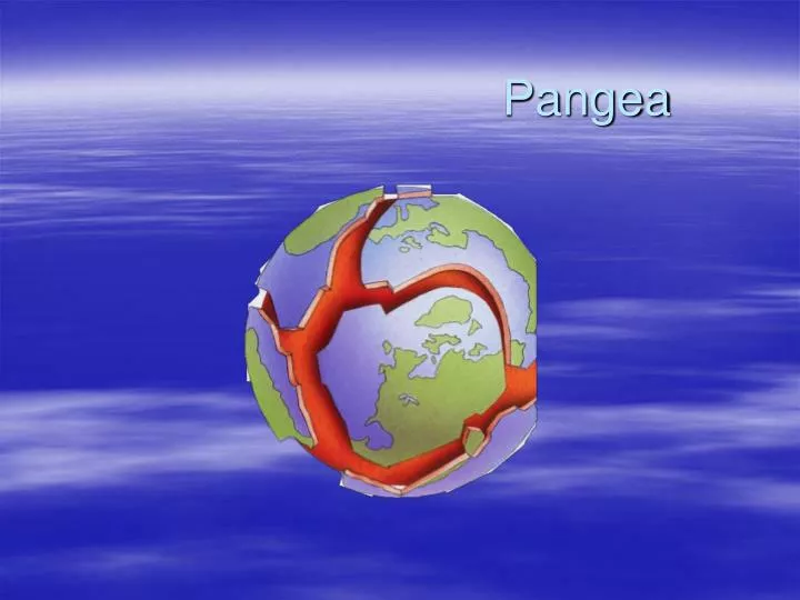 PPT - Pangea PowerPoint Presentation, free download - ID:6118991