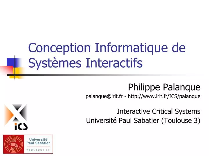 PPT - Conception Informatique de Systèmes Interactifs PowerPoint ...