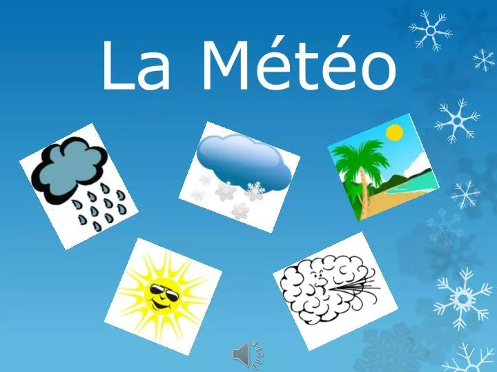 PPT - La Météo PowerPoint Presentation, free download - ID:6120324