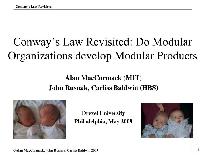 PPT - Conway’s Law Revisited: Do Modular Organizations develop Modular ...