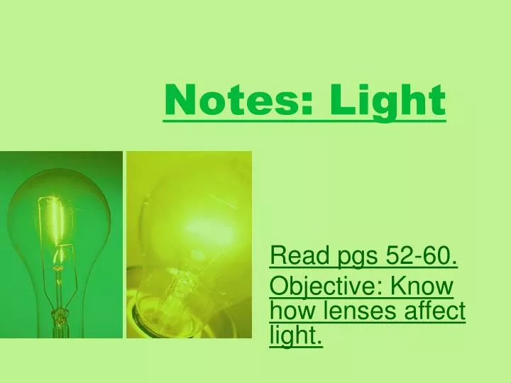 PPT - Notes: Light PowerPoint Presentation, free download - ID:6121167