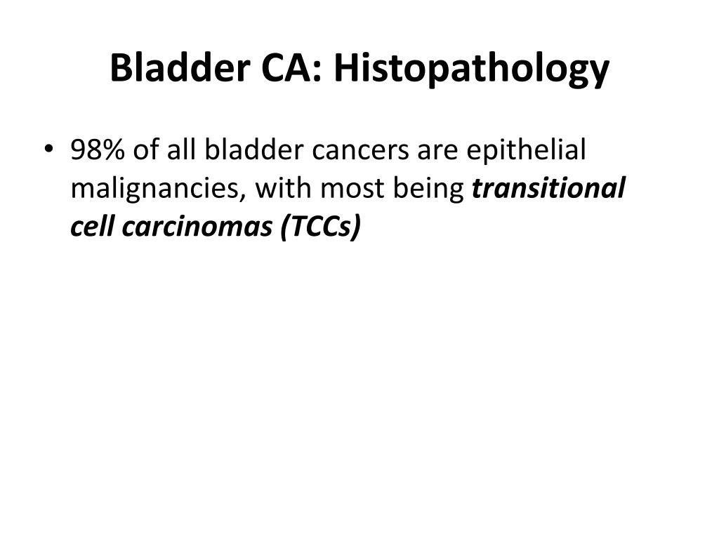 PPT - Urothelial CA: Cancers of the Bladder, Ureter, and Renal Pelvis ...