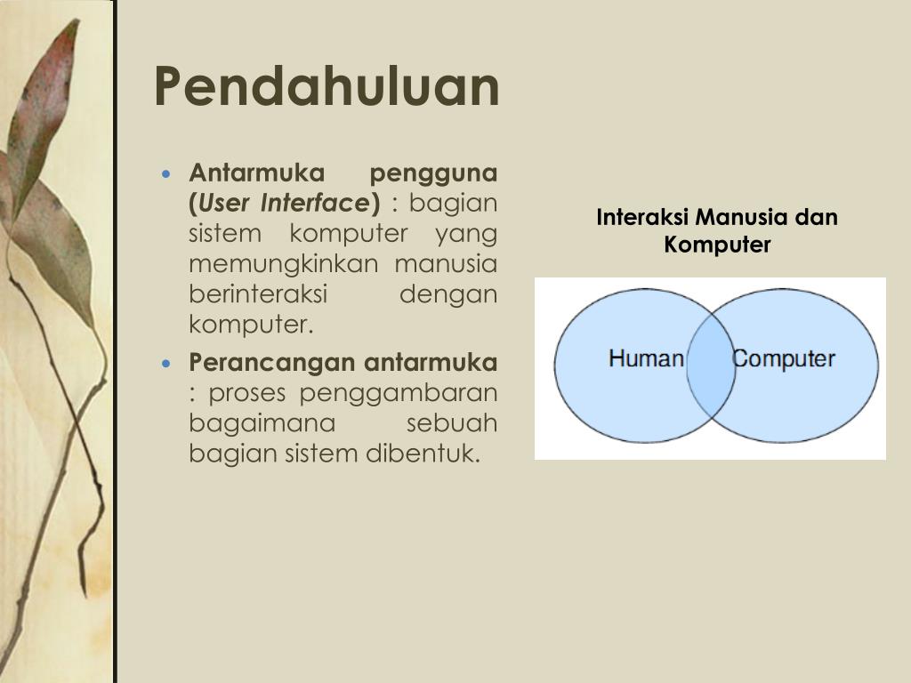 PPT - PERANCANGAN ANTARMUKA ( Design Interface) – part 1 PowerPoint ...