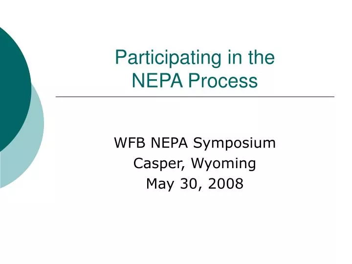PPT - Participating in the NEPA Process PowerPoint Presentation, free ...