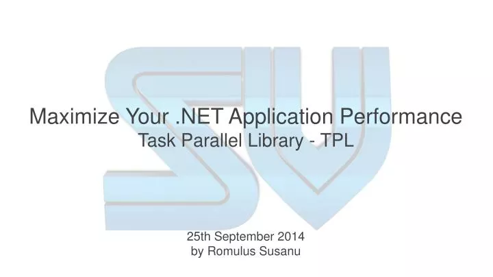 PPT - Maximize Your .NET Application Performance Task Parallel Library ...