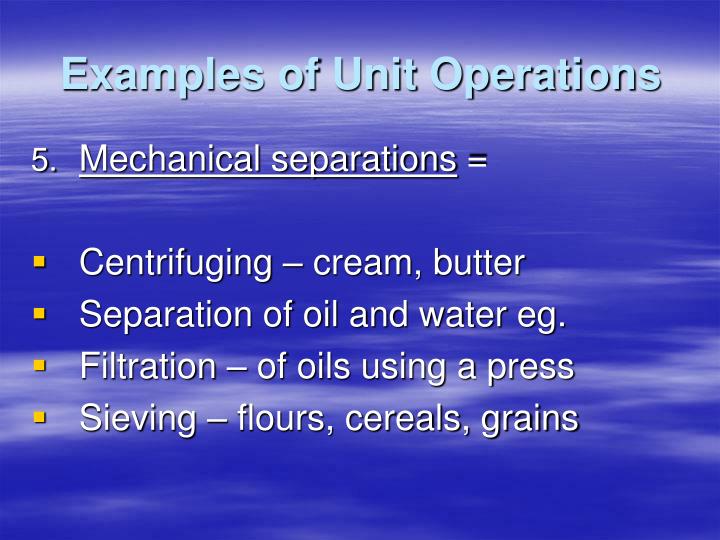 PPT - Unit Operations PowerPoint Presentation - ID:6128074