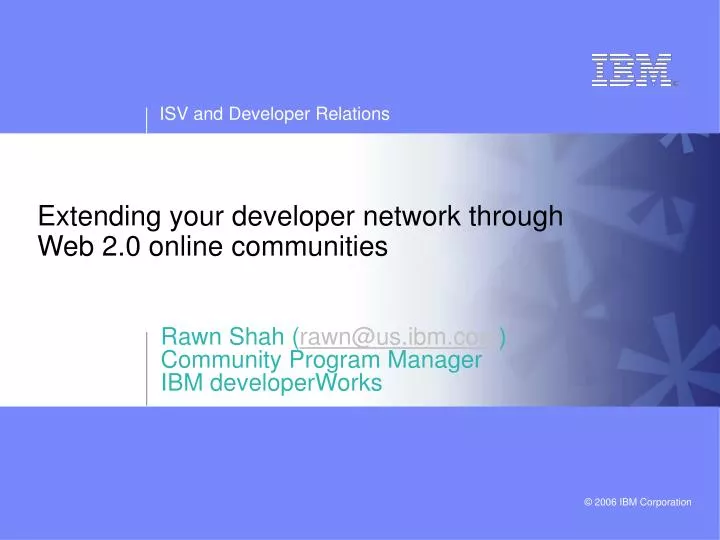 PPT - Extending your developer network through Web 2.0 online ...