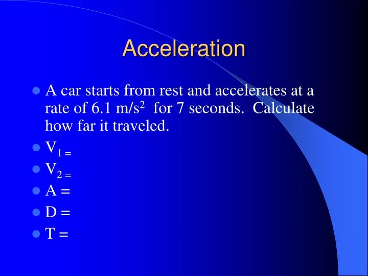 PPT - Acceleration PowerPoint Presentation, free download - ID:6129005