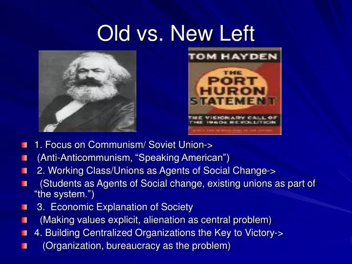 PPT - Old vs. New Left PowerPoint Presentation, free download - ID:6129648