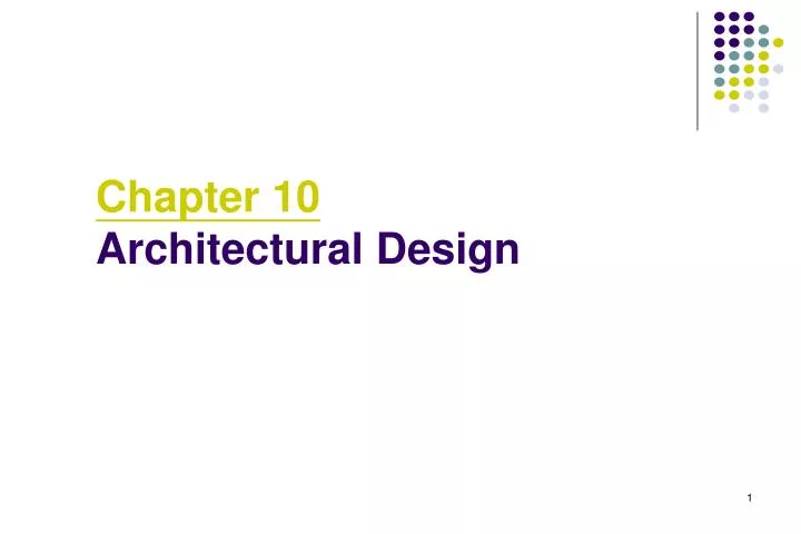 PPT - Chapter 10 Architectural Design PowerPoint Presentation, free ...