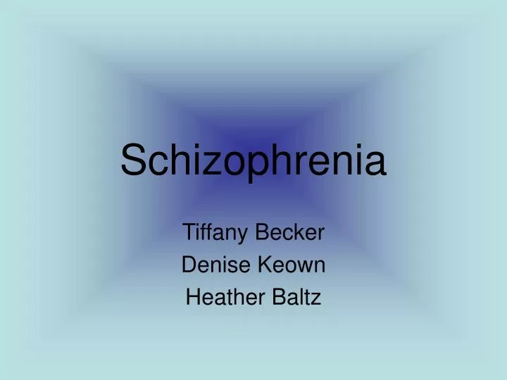 PPT - Schizophrenia PowerPoint Presentation, free download - ID:6133584
