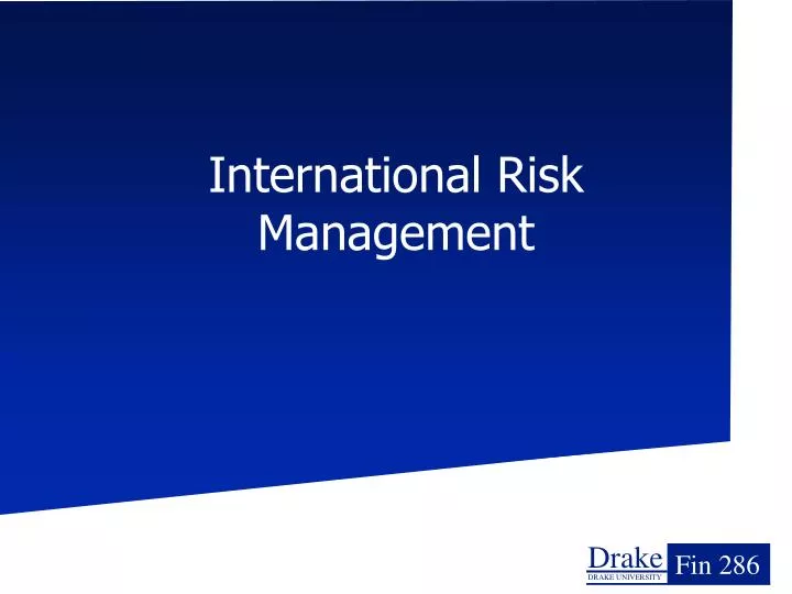 PPT - International Risk Management PowerPoint Presentation, free ...