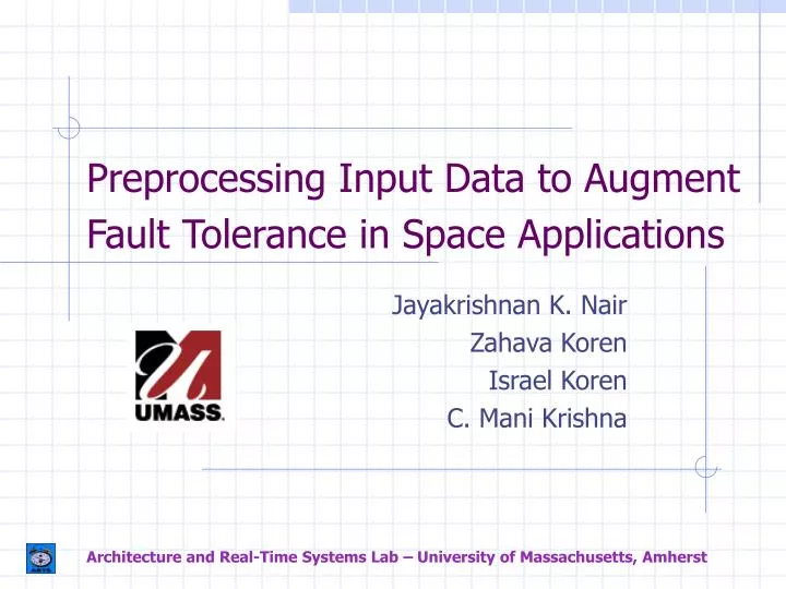 Ppt Preprocessing Input Data To Augment Fault Tolerance In Space 9346