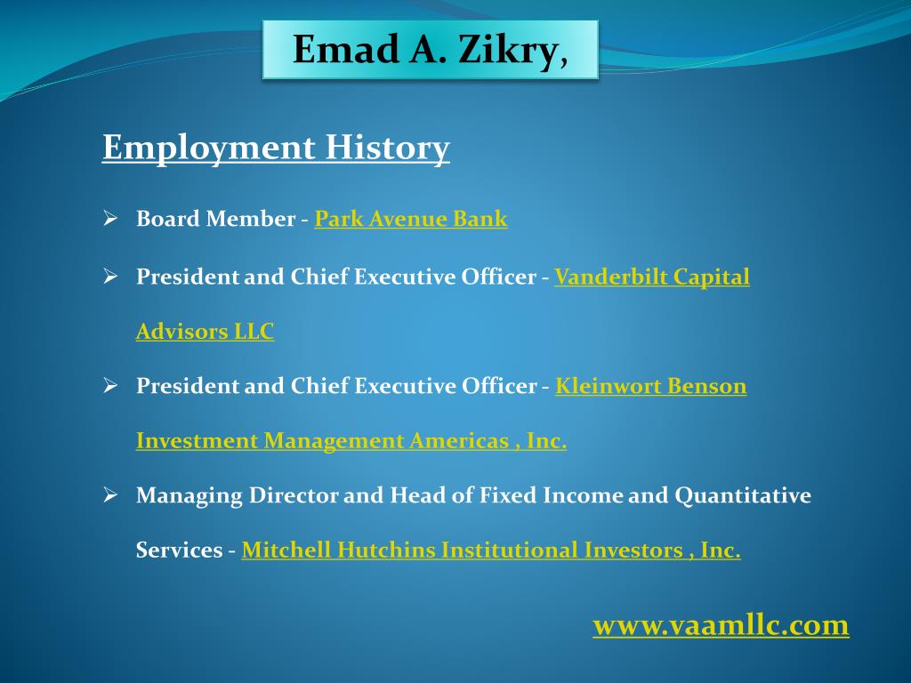 PPT - Emad A. Zikry - CEO of Vanderbilt Avenue Asset Management PowerPoint Presentation - ID:6134294