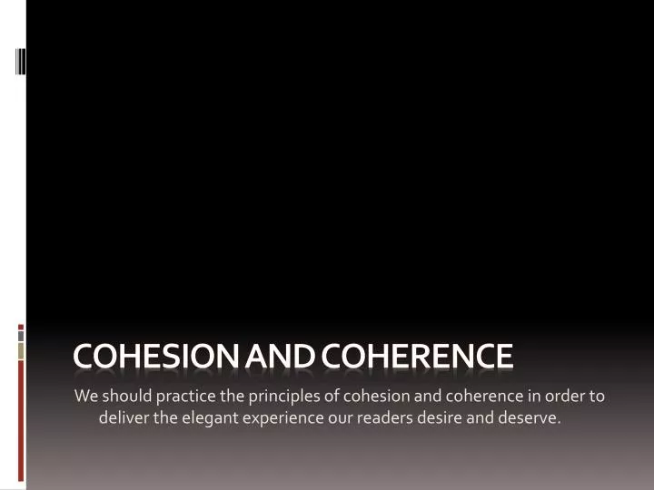 PPT - Cohesion and coherence PowerPoint Presentation, free download ...