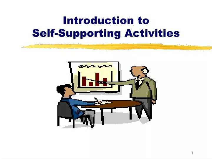 PPT - Introduction to Self-Supporting Activities PowerPoint ...