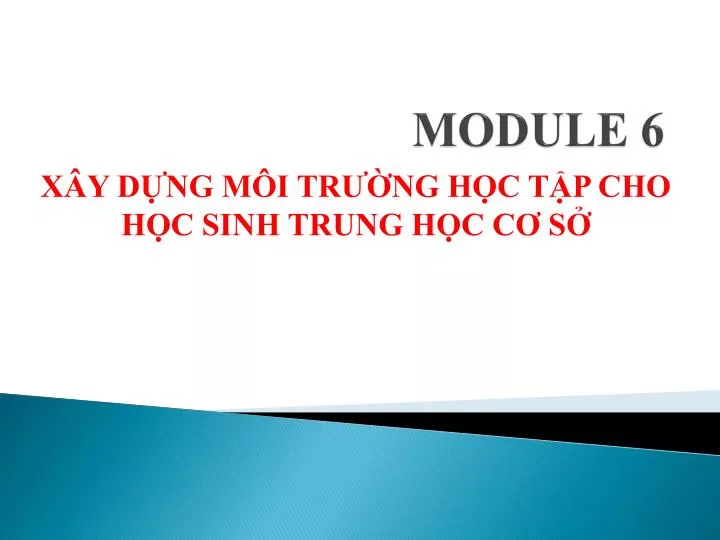 PPT - MODULE 6 PowerPoint Presentation, free download - ID:6136747