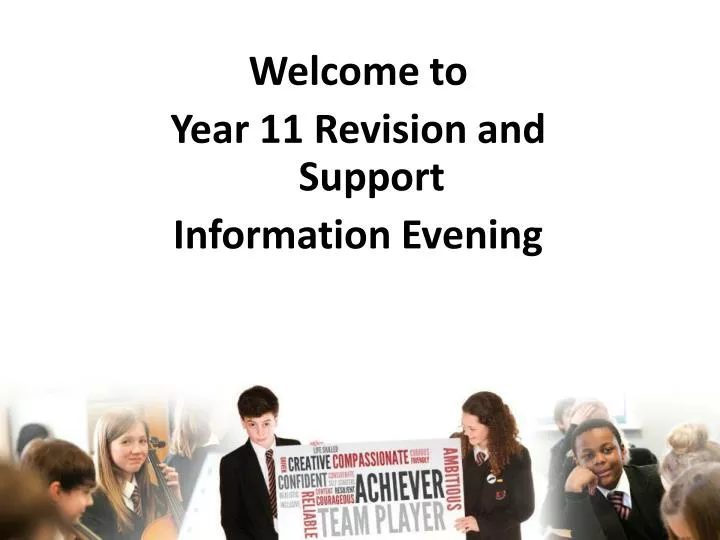 PPT - Welcome to Year 11 Revision and Support Information Evening ...