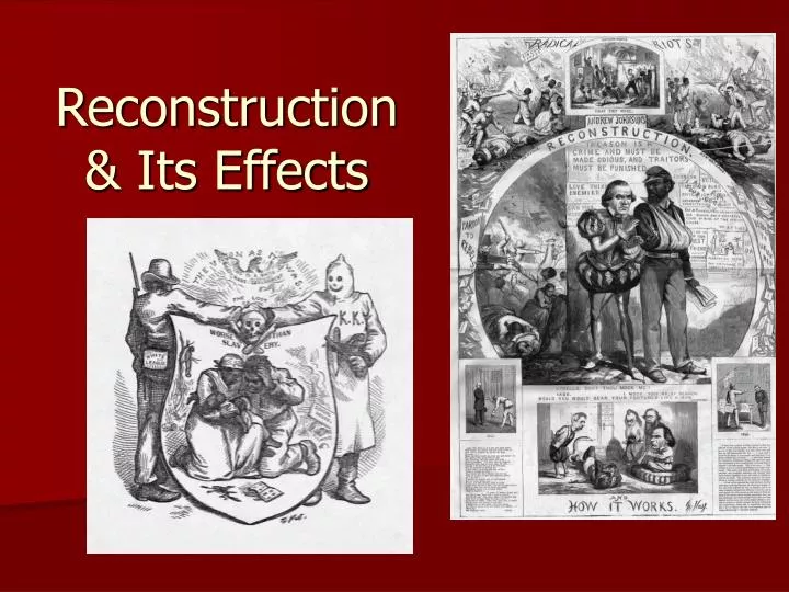 PPT - Reconstruction & Its Effects PowerPoint Presentation, free ... PPT - Reconstruction & Its Effects PowerPoint Presentation, free ...