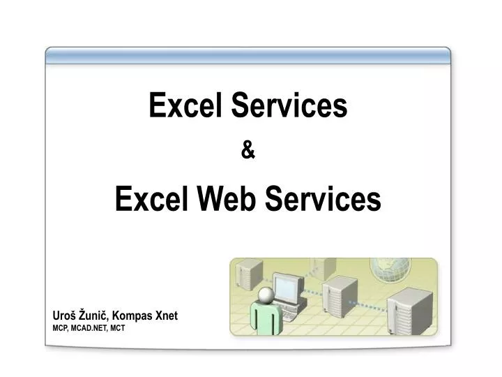 PPT - Excel Services & Excel Web Services PowerPoint Presentation, free ...
