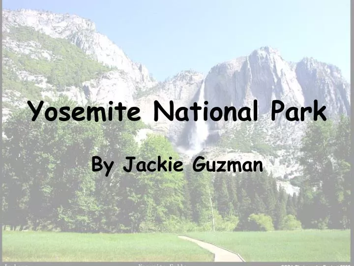 PPT - Yosemite National Park PowerPoint Presentation, free download ...