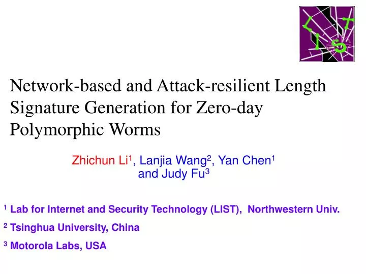 PPT - Network-based and Attack-resilient Length Signature Generation for Zero-day Polymorphic ...