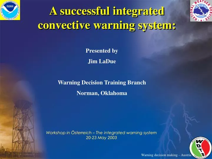 PPT - A successful integrated convective warning system: PowerPoint ...