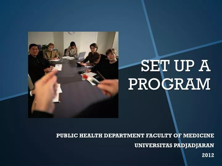 PPT - SET UP A PROGRAM PowerPoint Presentation, free download - ID:6142830