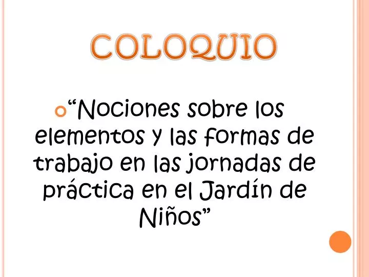 PPT - COLOQUIO PowerPoint Presentation, free download - ID:6144776
