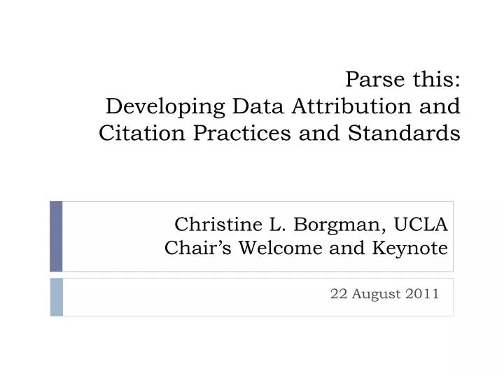 PPT - Parse this: Developing Data Attribution and Citation Practices ...