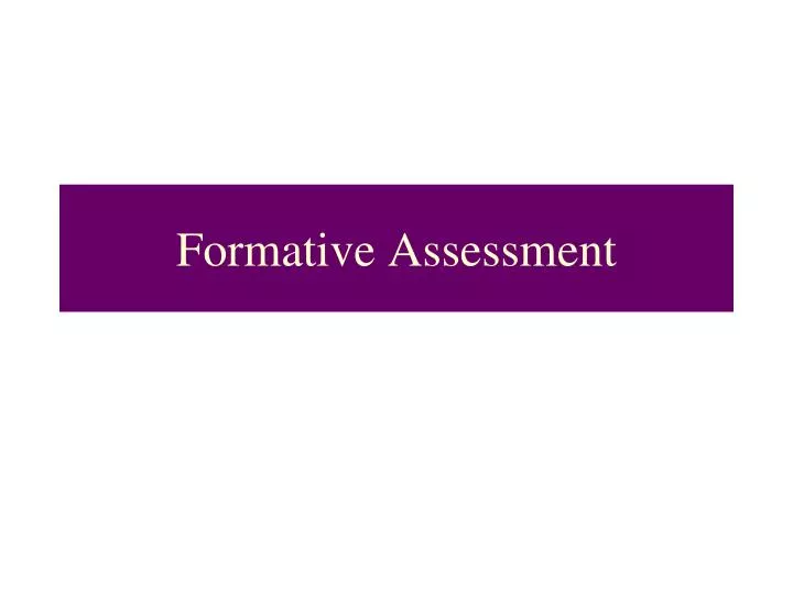 PPT - Formative Assessment PowerPoint Presentation, free download - ID ...