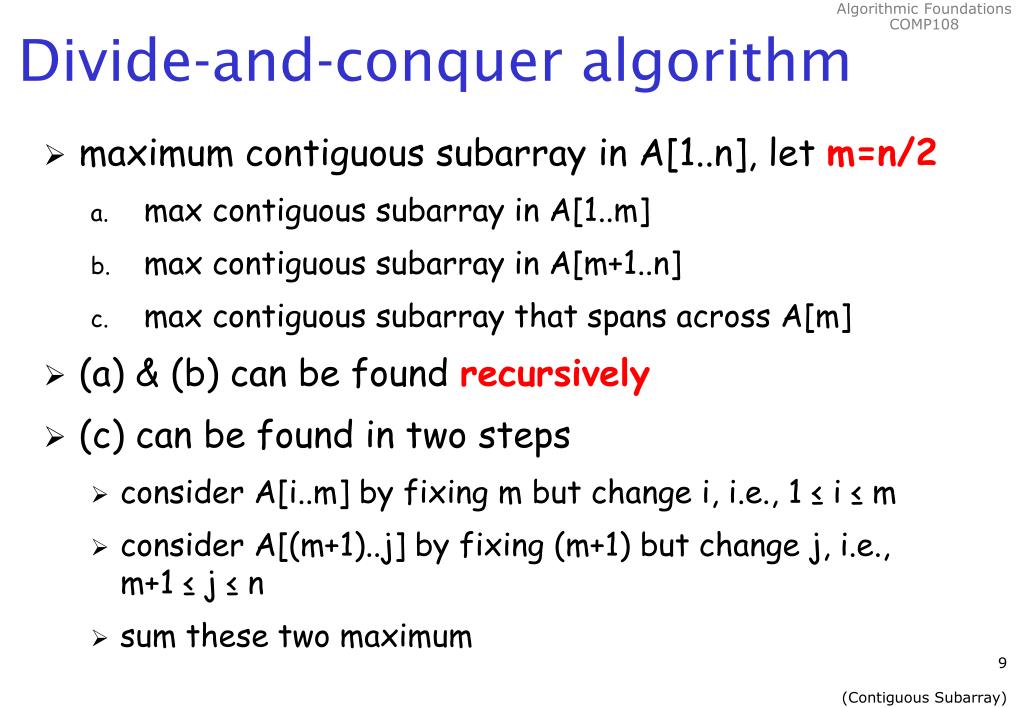 Ppt Comp108 Algorithmic Foundations Maximum Sum Contiguous Subarray Powerpoint Presentation