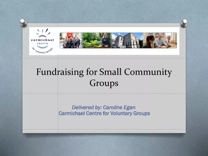 PPT - Fundraising for Small Community Groups PowerPoint Presentation ...
