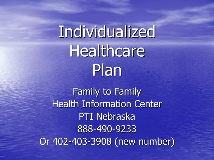 PPT - Individualized Healthcare Plan PowerPoint Presentation, free ...
