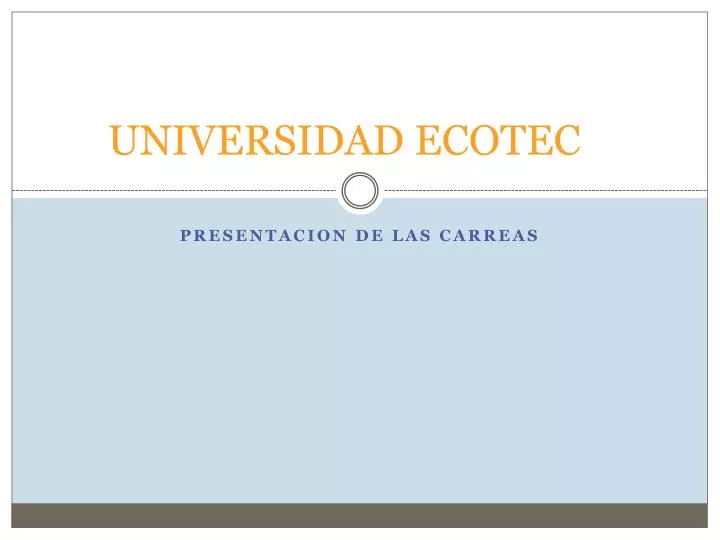 PPT - UNIVERSIDAD ECOTEC PowerPoint Presentation, free download - ID ...